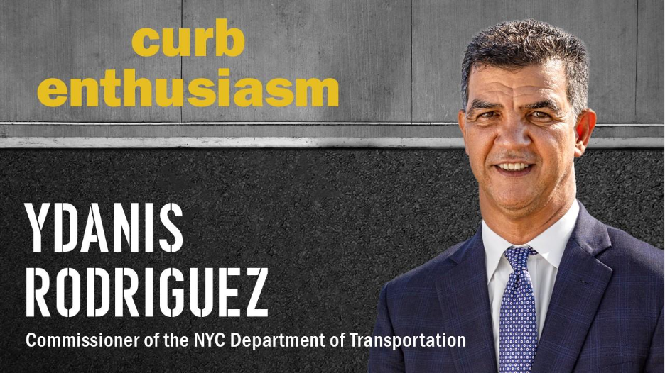 NYC DOT Commissioner Ydanis Rodriguez Reflects on Past Four Years ...