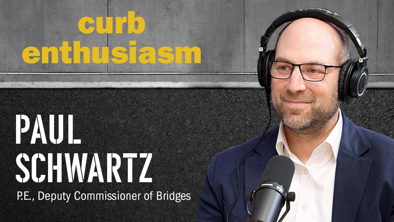 New Episode of NYC DOT’s Curb Enthusiasm Podcast Features Discussion ...